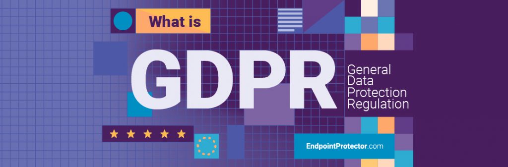 GDPR Compliance Guide: What is GDPR, Requirements & More | Endpoint ...